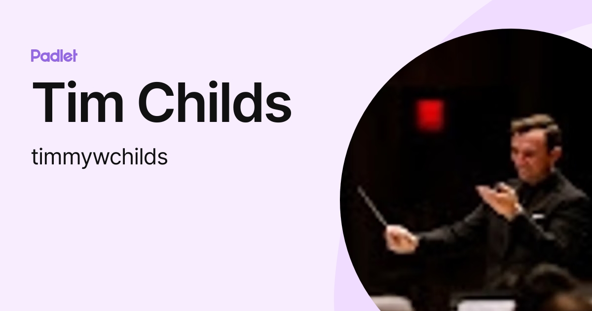 Tim Childs (timmywchilds) profile | Padlet