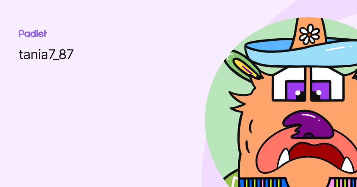 tania7_87 profile | Padlet