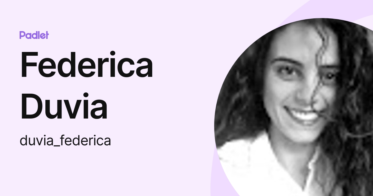 Federica Duvia (duvia_federica) profile | Padlet