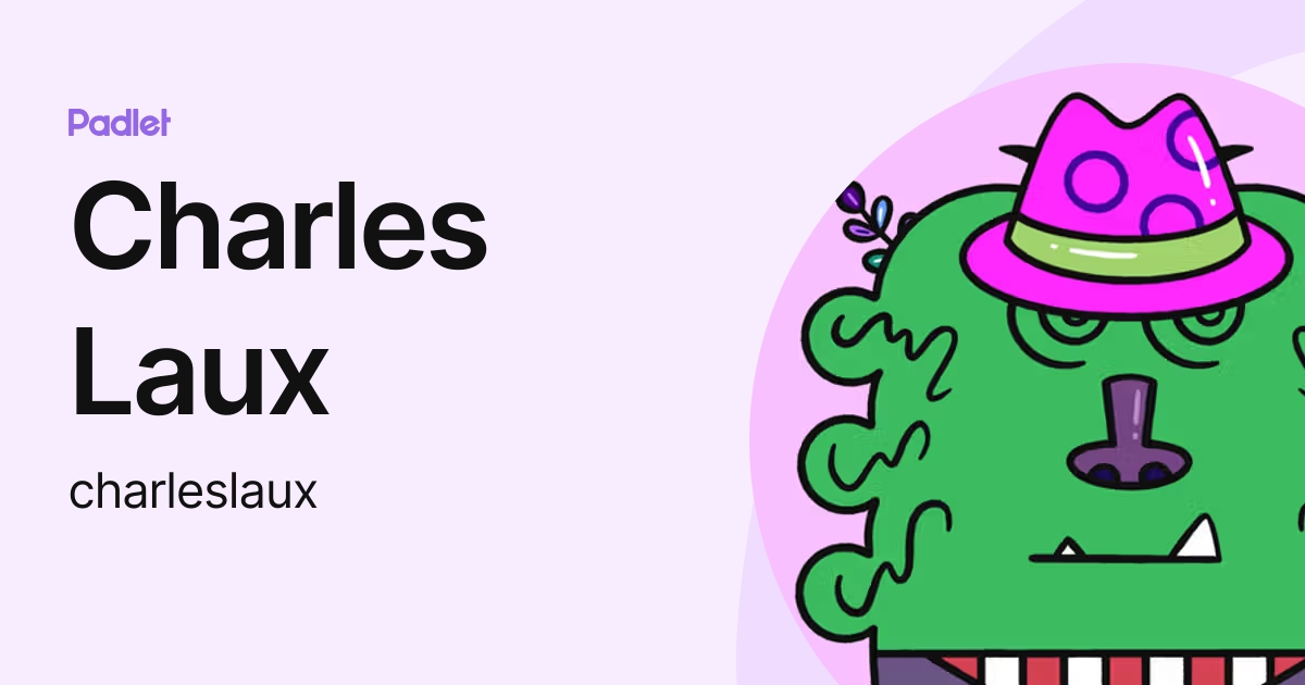 Charles Laux (charleslaux) profile | Padlet