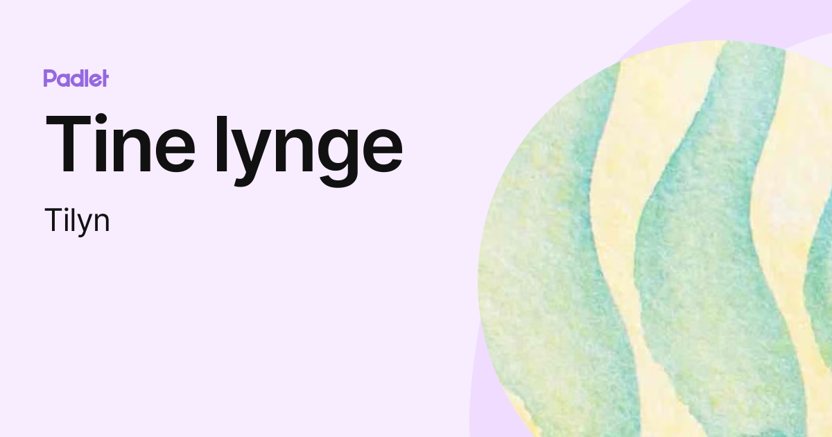 Tine lynge (Tilyn) profile | Padlet