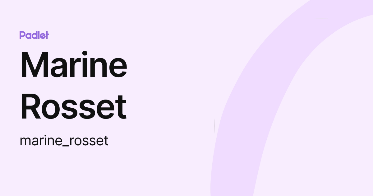 Marine Rosset (marine_rosset) profile | Padlet