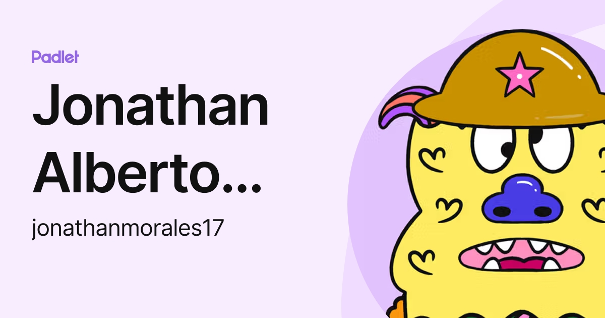 Jonathan Alberto Morales Macas (jonathanmorales17) profile | Padlet