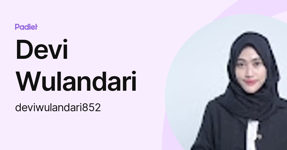 Devi Wulandari (deviwulandari852) profile | Padlet