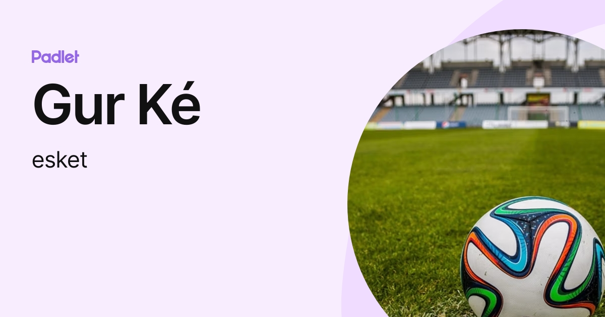 Gur Ké (esket) profile | Padlet