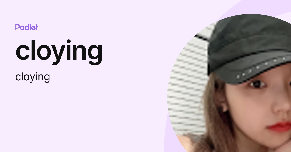 cloying (cloying) profile | Padlet