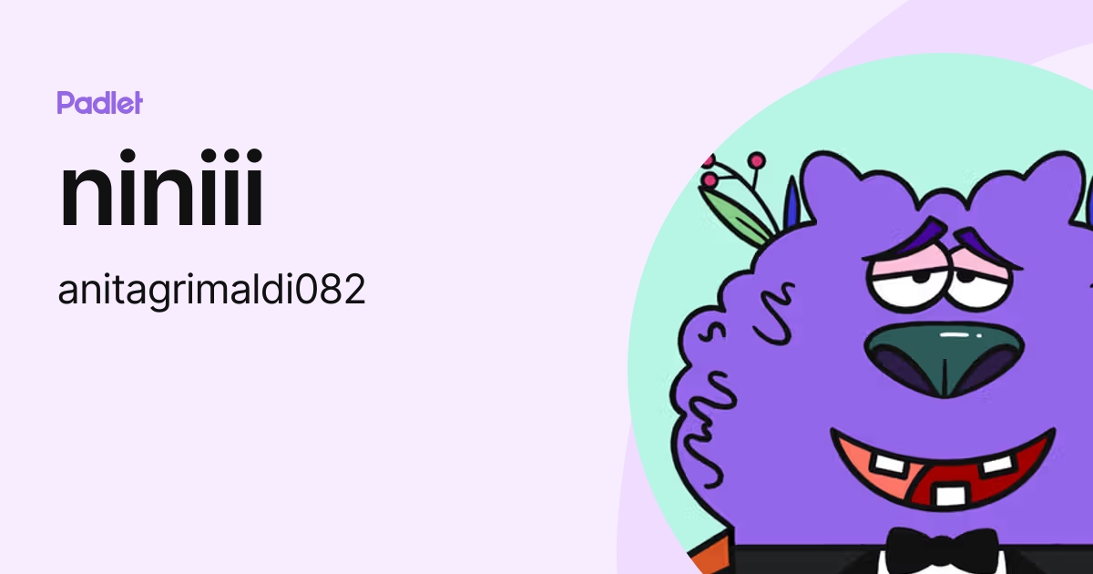 niniii (anitagrimaldi082) profile | Padlet