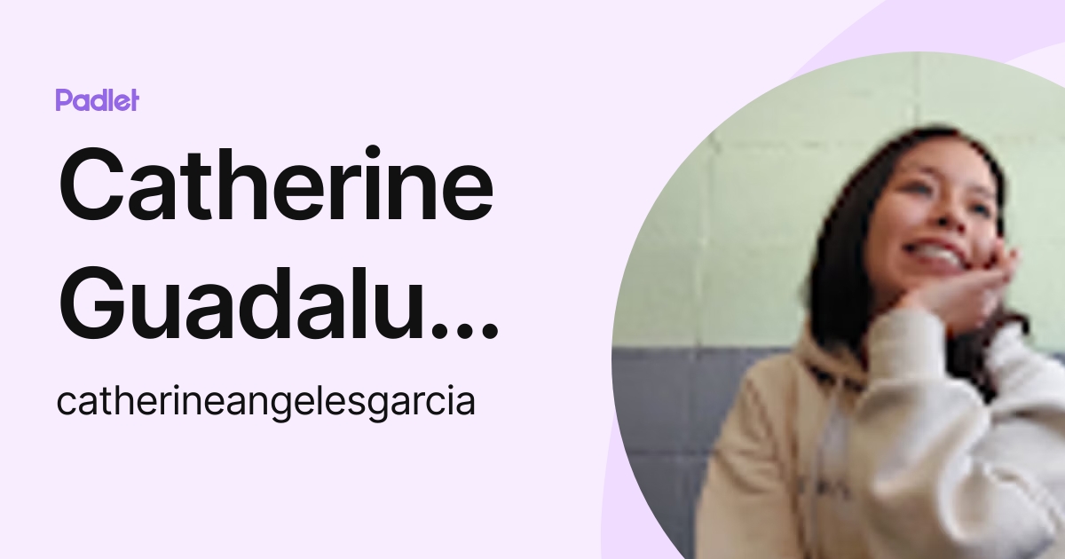 Catherine Guadalupe Ángeles García (catherineangelesgarcia) profile ...