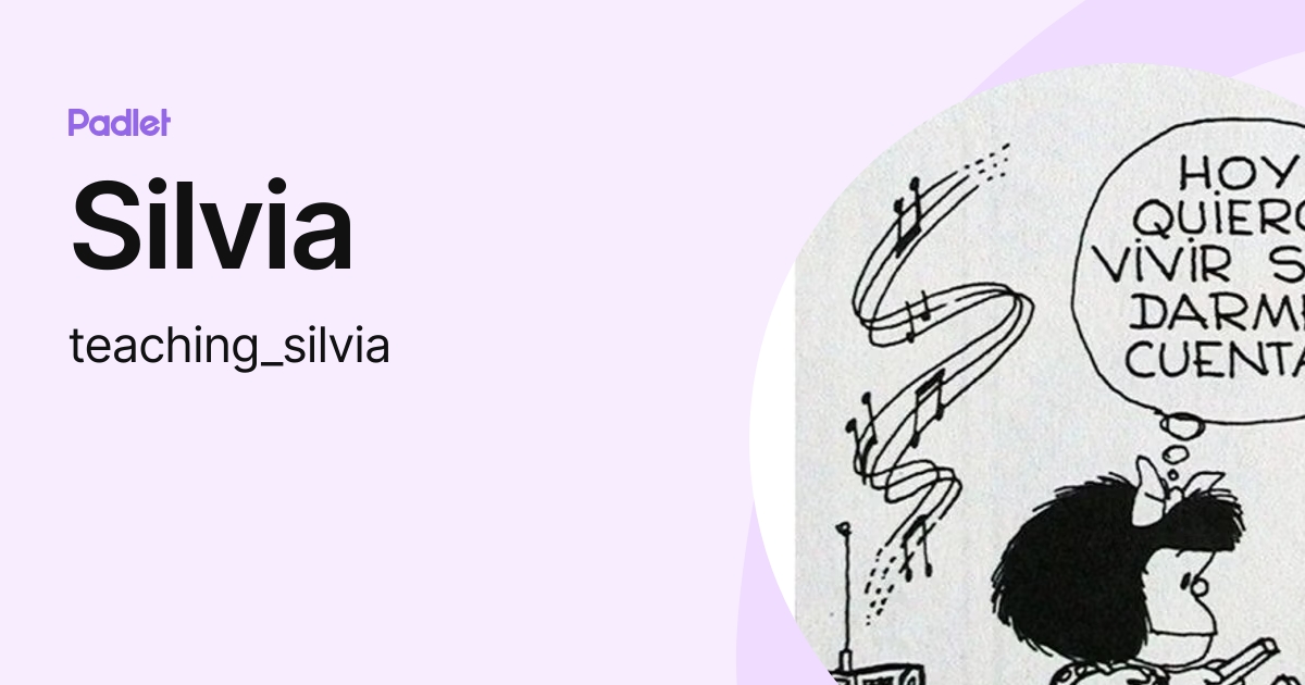 Silvia (teaching_silvia) profile | Padlet