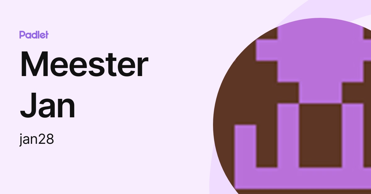 Meester Jan (jan28) profile | Padlet