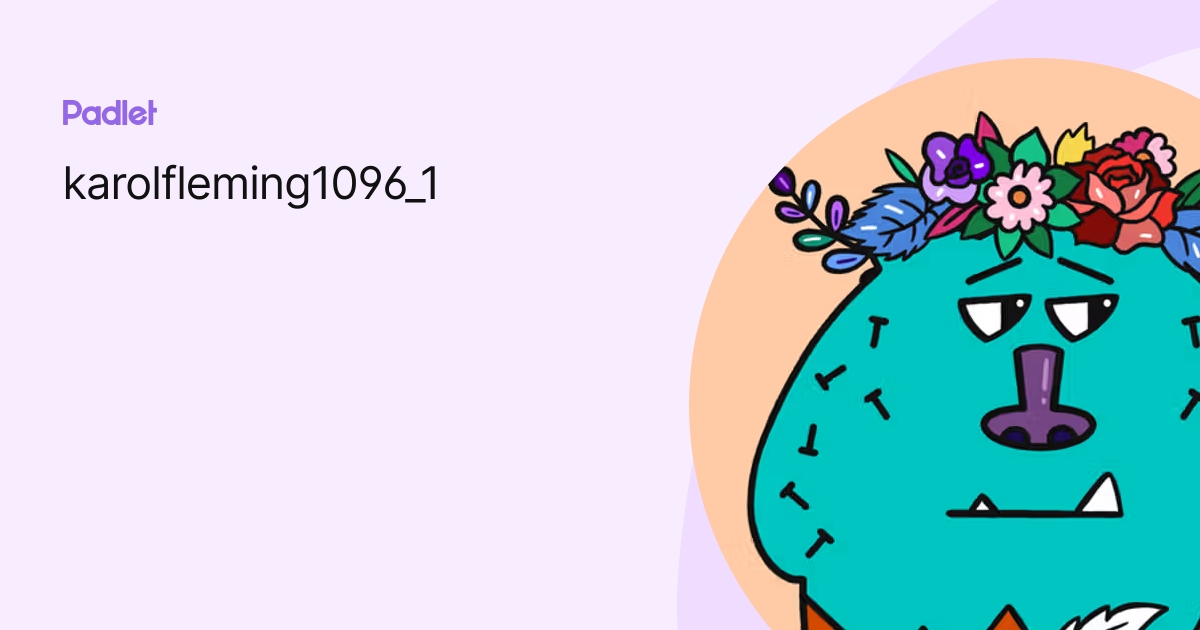 karolfleming1096_1 profile | Padlet