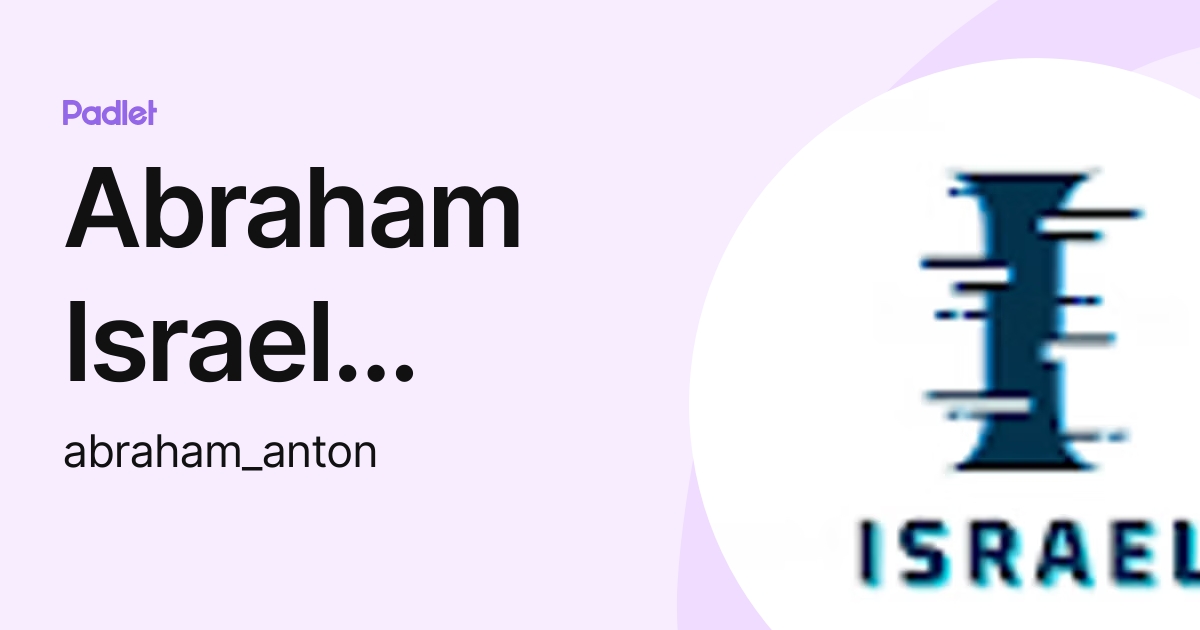 Abraham Israel Antón Galán (abraham_anton) profile | Padlet