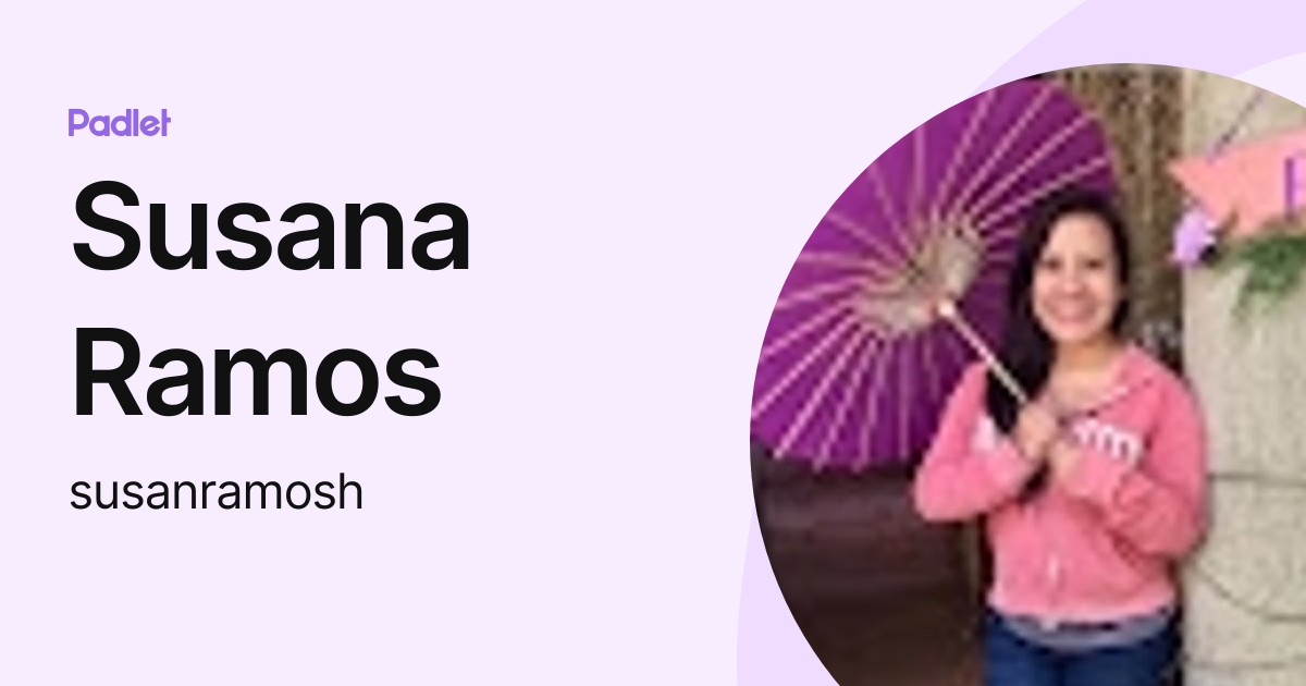 Susana Ramos (susanramosh) profile | Padlet