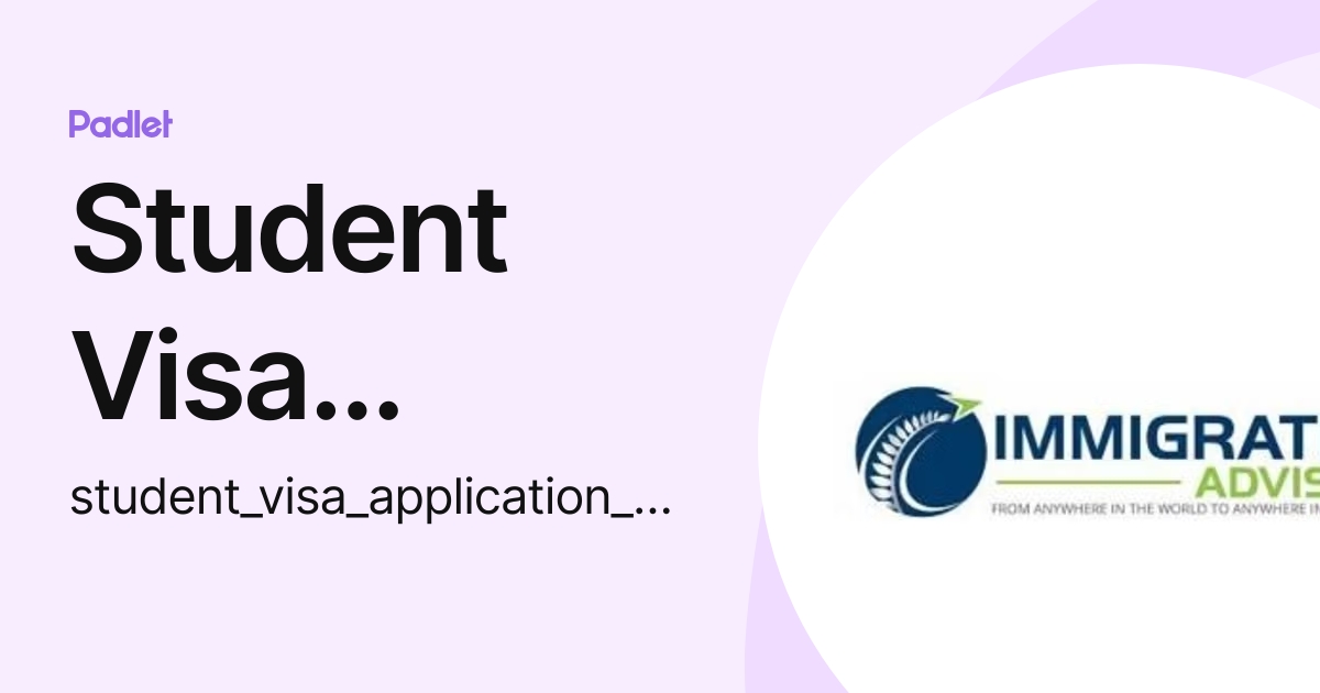 Student Visa Application Checklist (student_visa_application_checklist) profile | Padlet