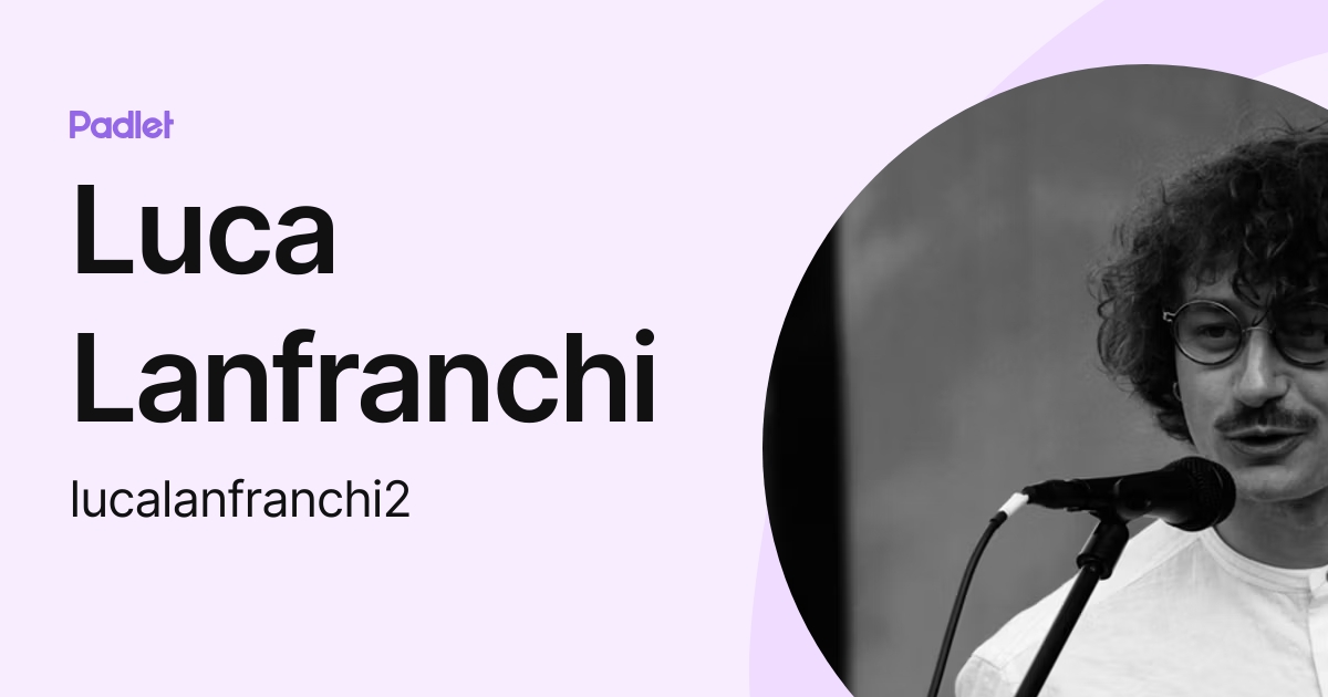 Luca Lanfranchi (lucalanfranchi2) profile | Padlet