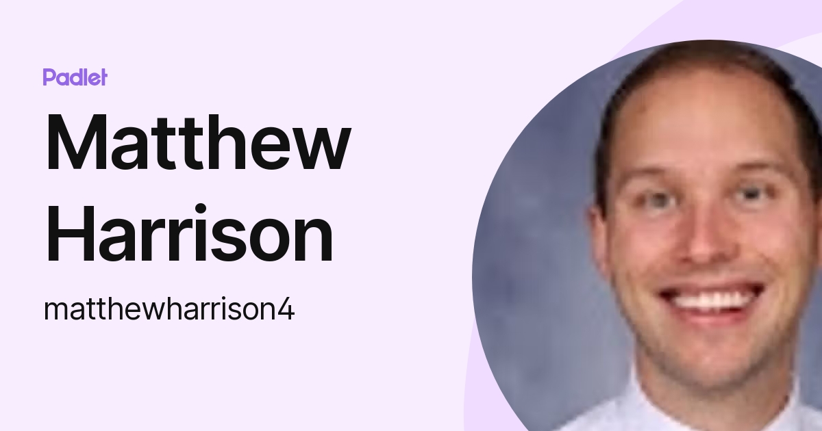 Matthew Harrison (matthewharrison4) profile | Padlet