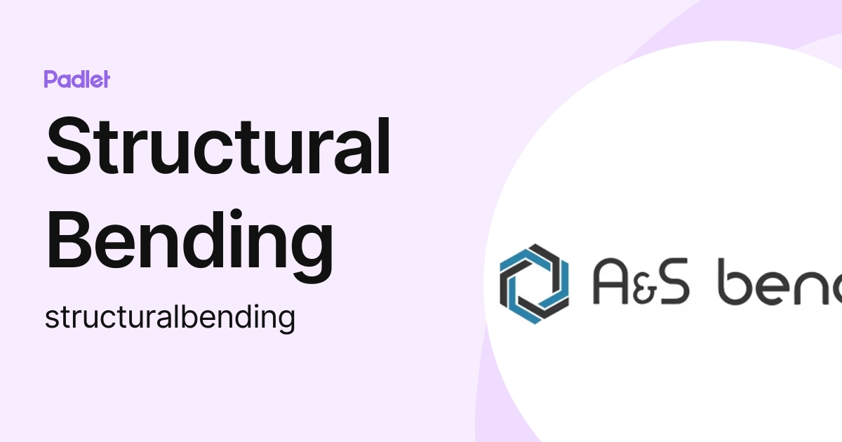 Structural Bending (structuralbending) profile | Padlet