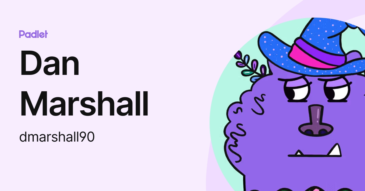 Dan Marshall (dmarshall90) profile | Padlet