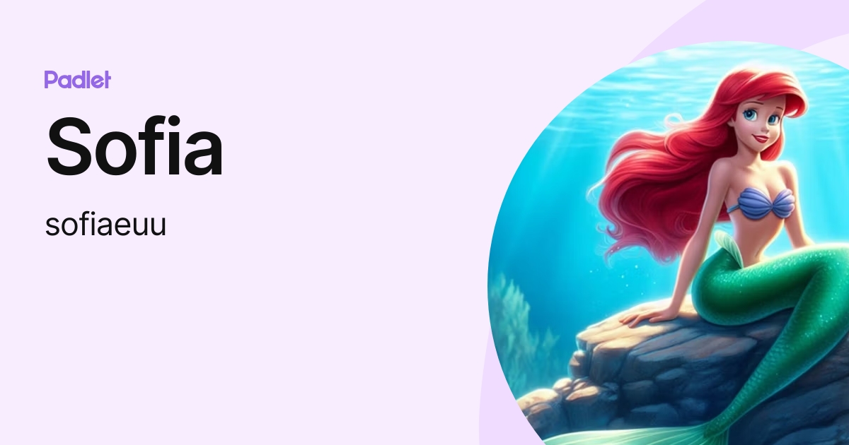 Sofia (sofiaeuu) profile | Padlet