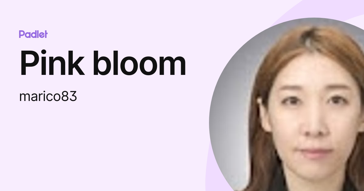 Pink bloom (marico83) profile | Padlet