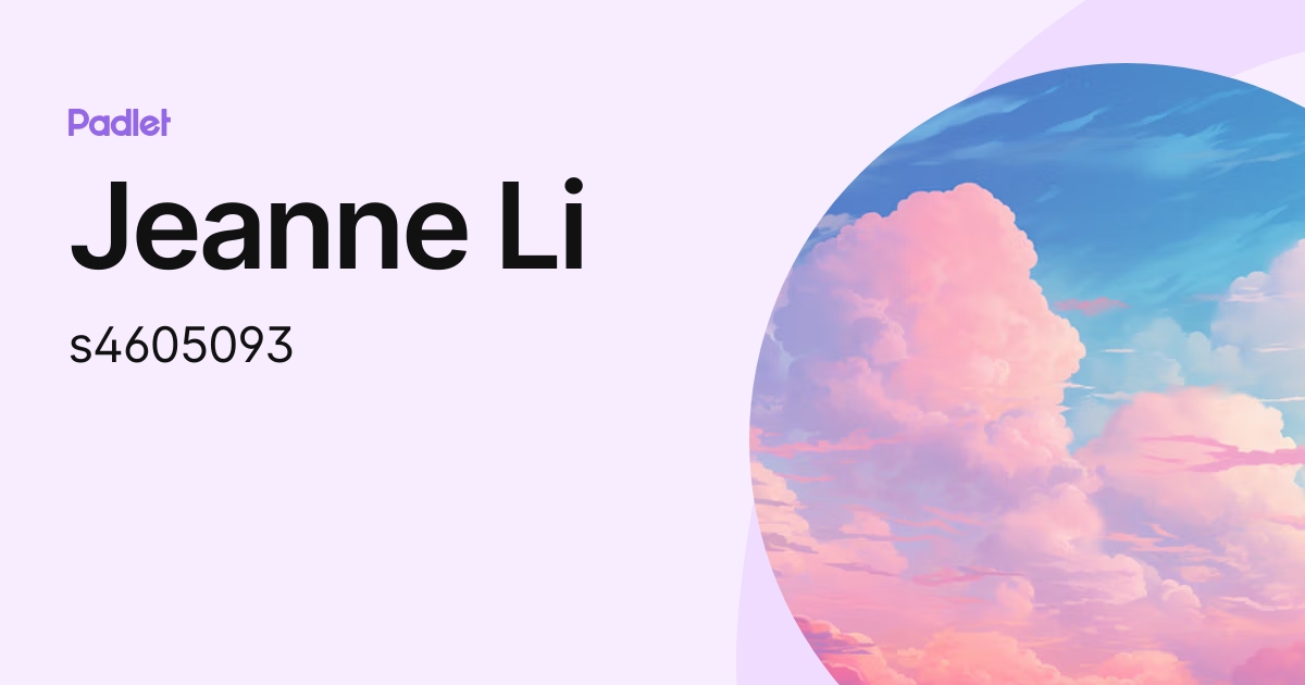 Jeanne Li (s4605093) profile | Padlet