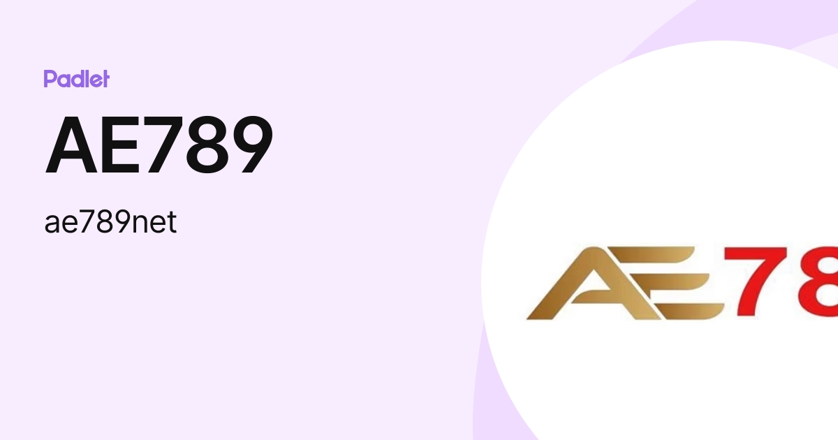 AE789 (ae789net) profile | Padlet