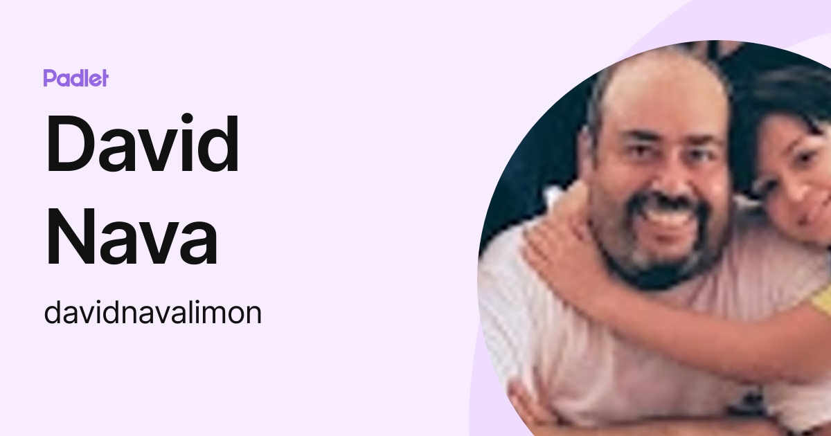 David Nava (davidnavalimon) profile | Padlet
