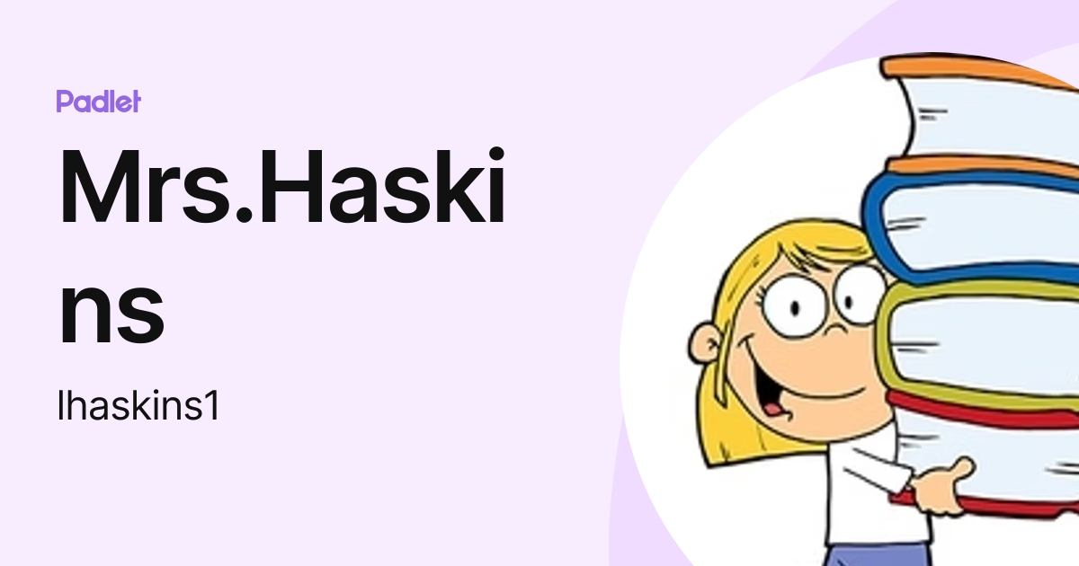 Mrs.Haskins (lhaskins1) profile | Padlet