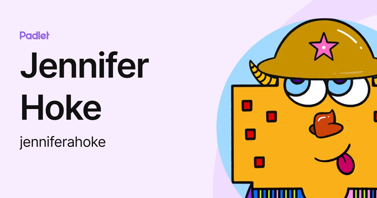 Jennifer Hoke (jenniferahoke) profile | Padlet