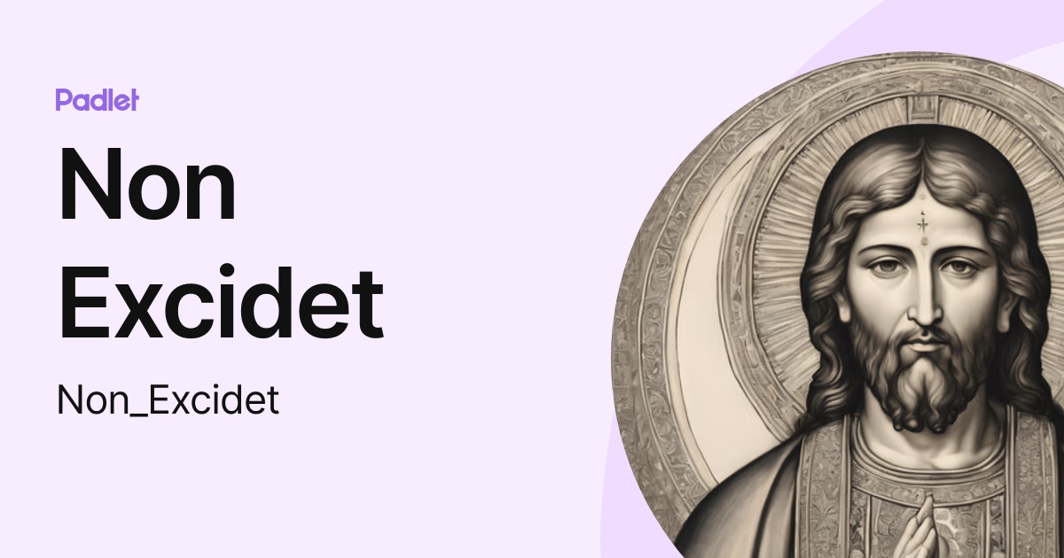Non Excidet (Non_Excidet) profile | Padlet