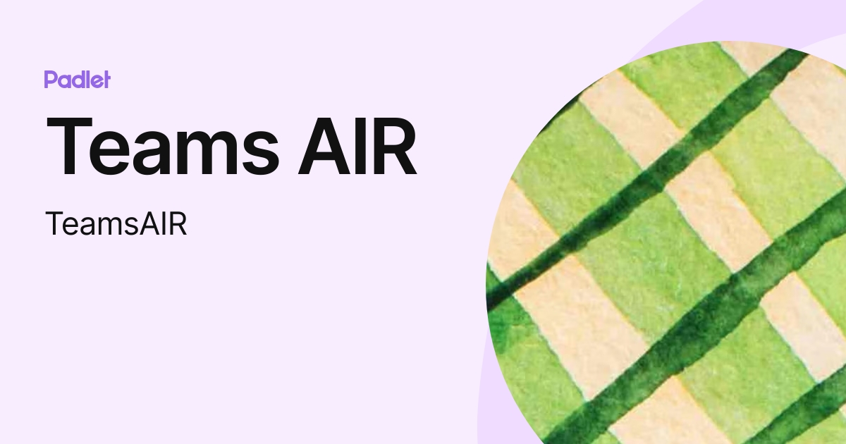 Teams AIR (TeamsAIR) profile | Padlet