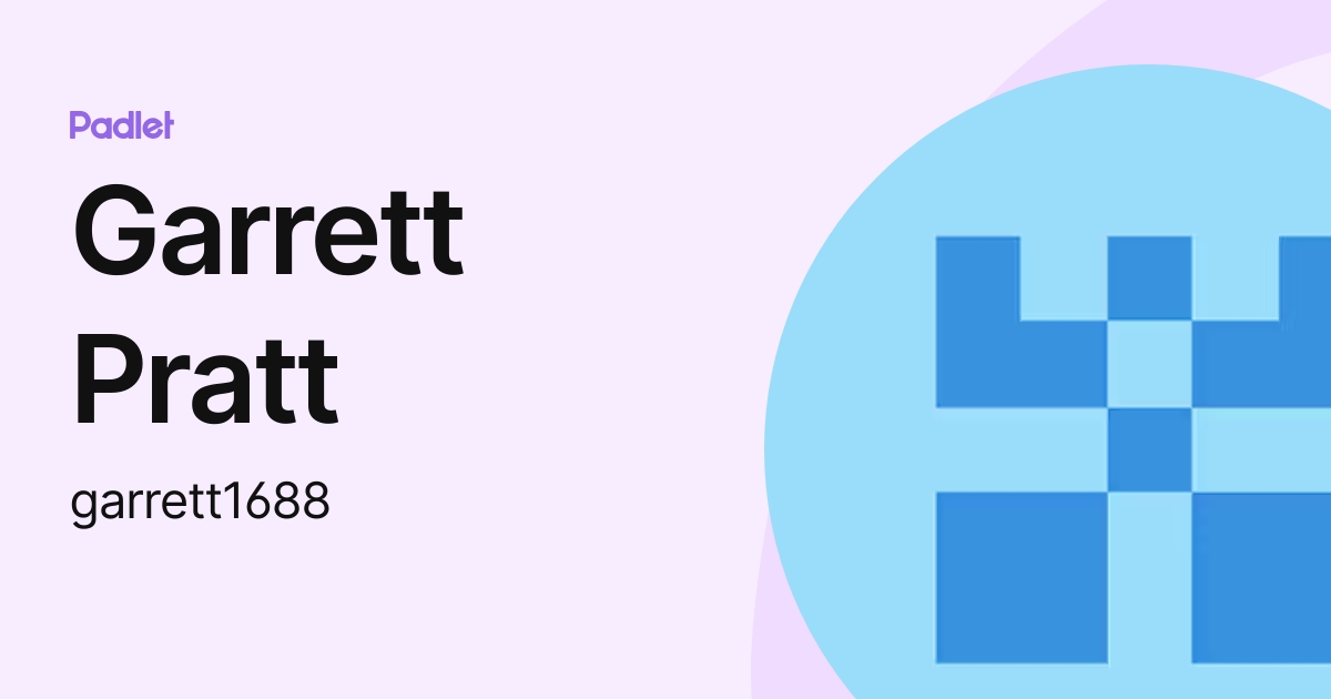Garrett Pratt (garrett1688) profile | Padlet
