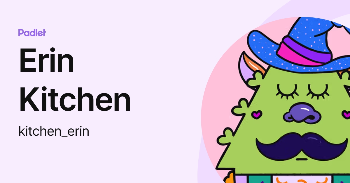 Erin Kitchen (kitchen_erin) profile | Padlet