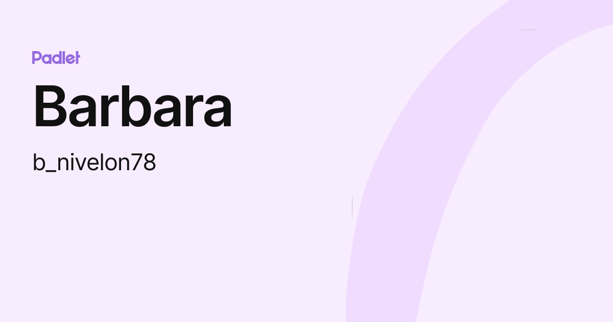 Barbara B Nivelon78 Profile Padlet