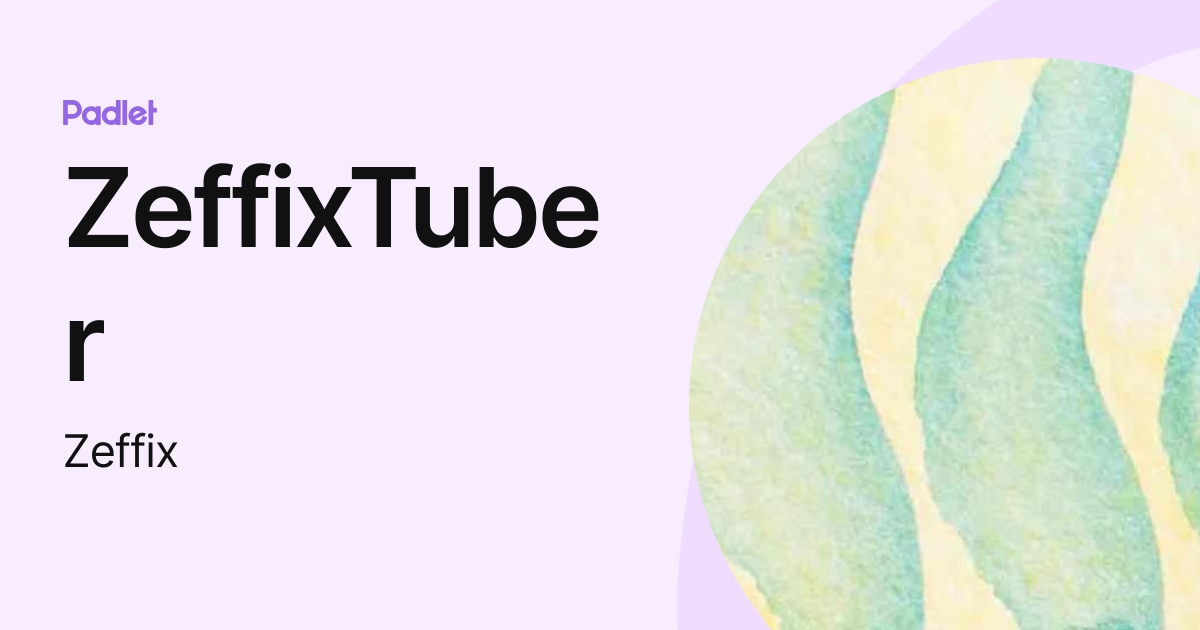 ZeffixTuber (Zeffix) profile | Padlet