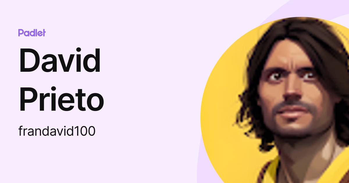 David Prieto (frandavid100) profile | Padlet