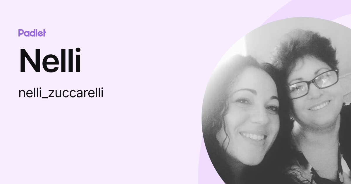 Nelli (nelli_zuccarelli) profile | Padlet