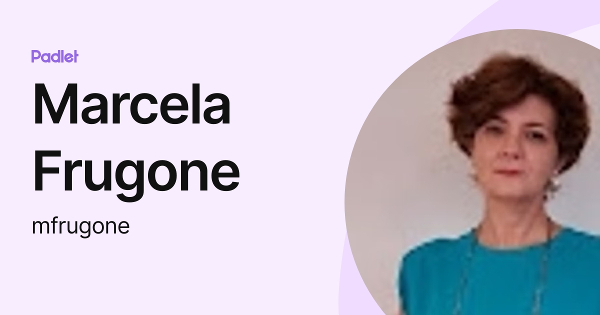 Marcela Frugone (mfrugone) profile | Padlet