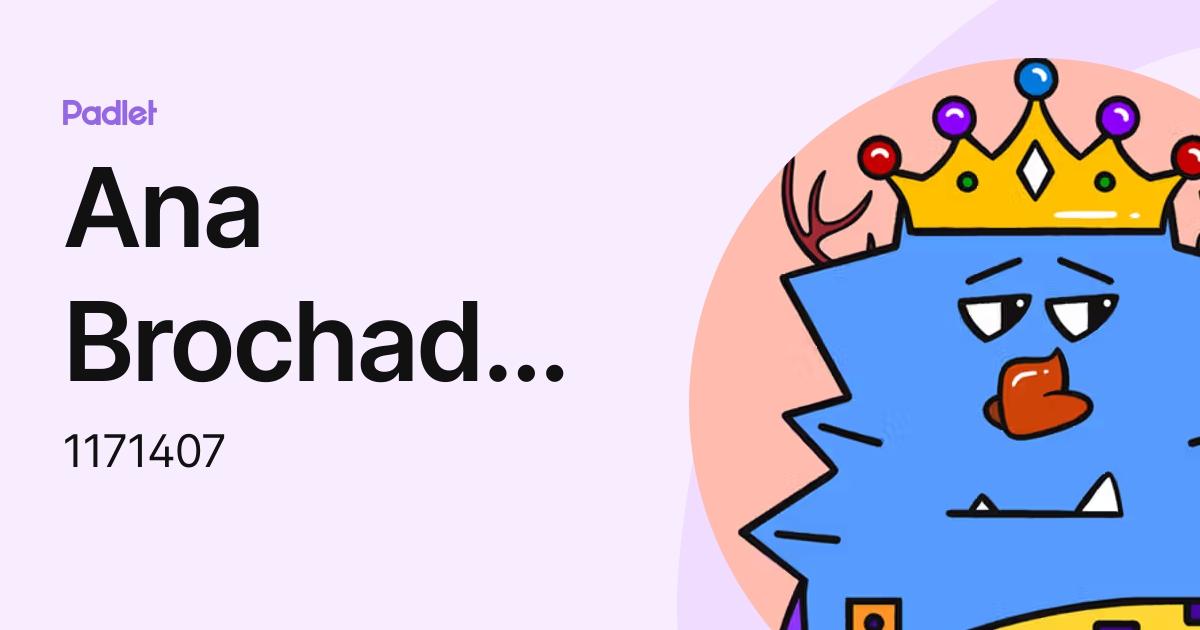 Ana Brochado (1171407) (1171407) profile | Padlet