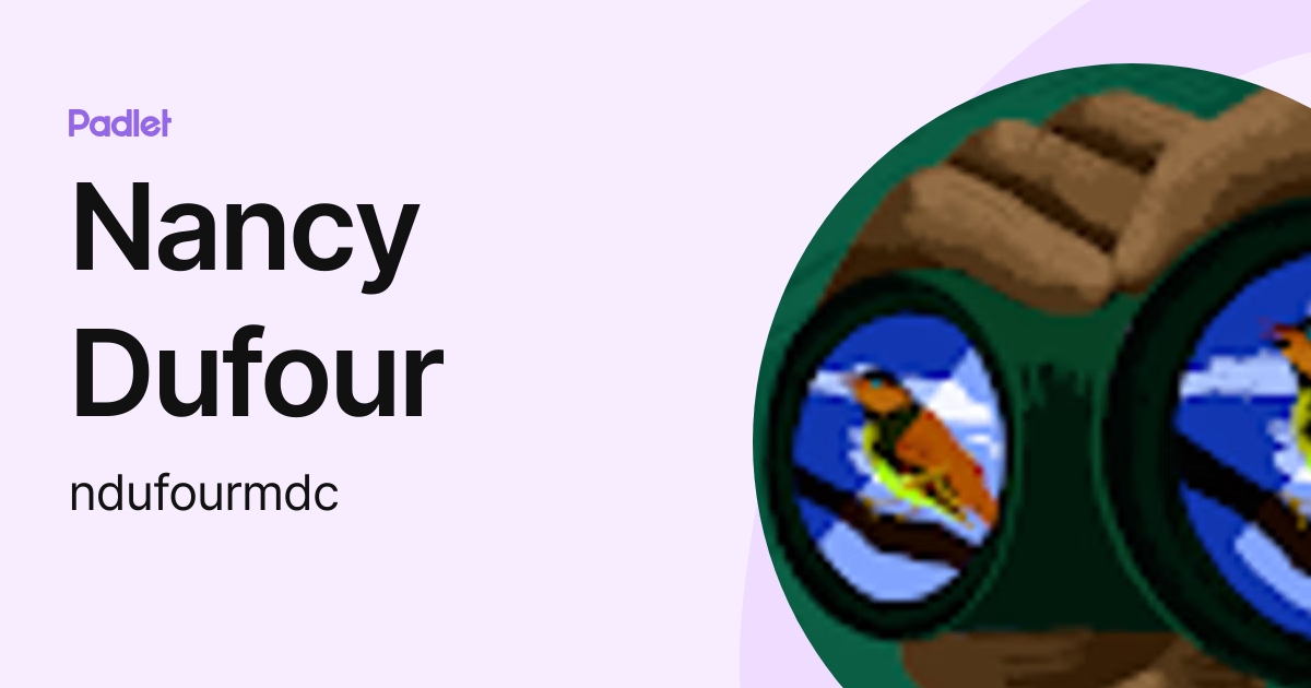 Nancy Dufour (ndufourmdc) profile | Padlet