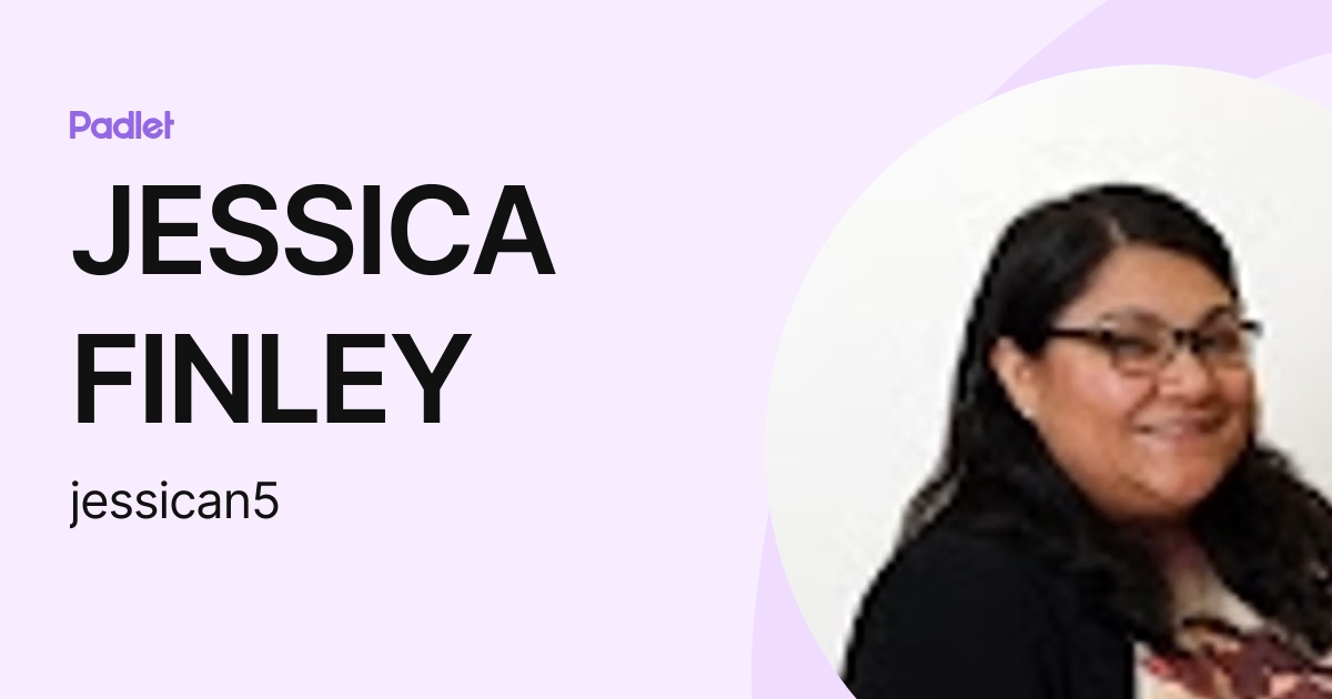 JESSICA FINLEY (jessican5) profile | Padlet