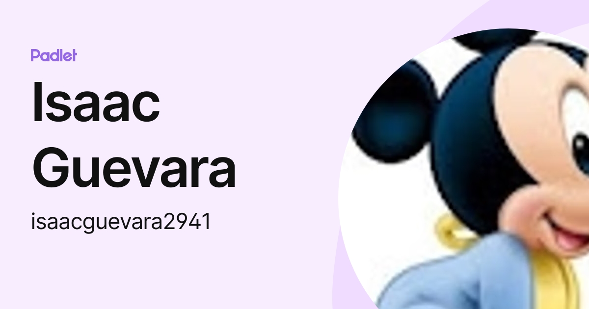 Isaac Guevara (isaacguevara2941) profile | Padlet