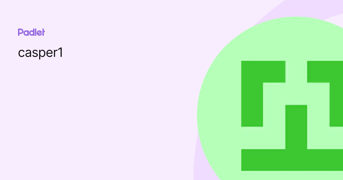 casper1 profile | Padlet