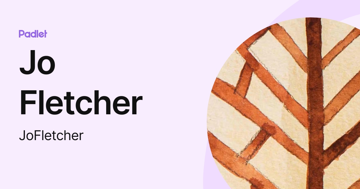 Jo Fletcher (JoFletcher) profile | Padlet