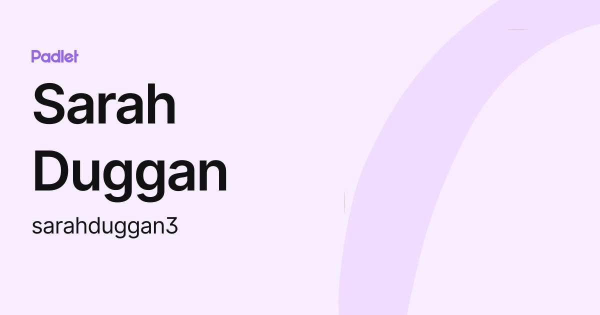 Sarah Duggan (sarah_duggan) profile | Padlet