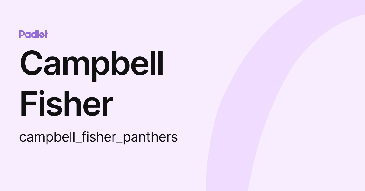 Campbell Fisher (campbell_fisher_panthers) profile | Padlet