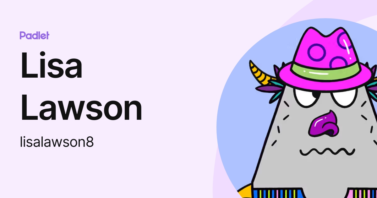 Lisa Lawson (lisalawson8) profile | Padlet
