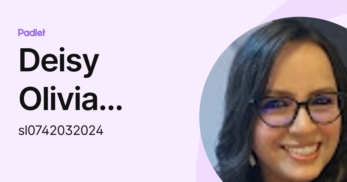 Deisy Olivia Soriano De Landaverde (sl0742032024) profile | Padlet