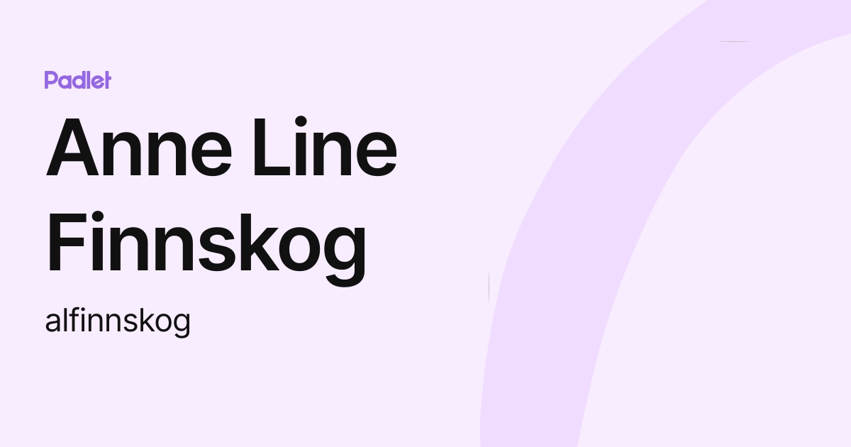 Anne Line Finnskog (alfinnskog) profile | Padlet