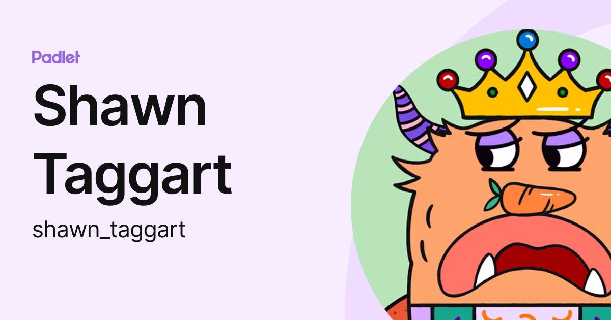 Shawn Taggart (shawn_taggart) profile | Padlet